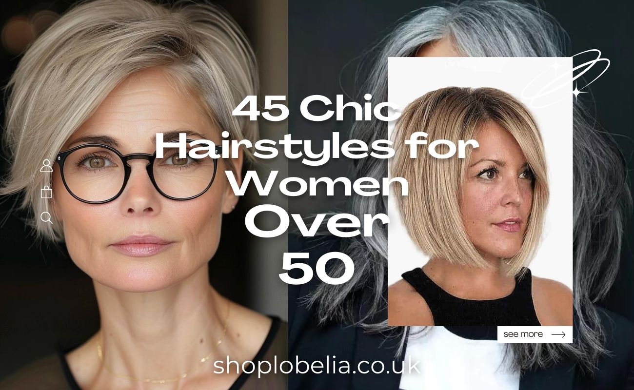 45 Chic Hairstyles for Women Over 50 with Round Faces - ShopLobelia UK